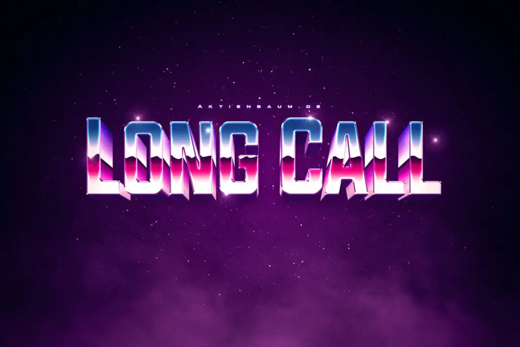 Der Long Call - Alles was du wissen musst